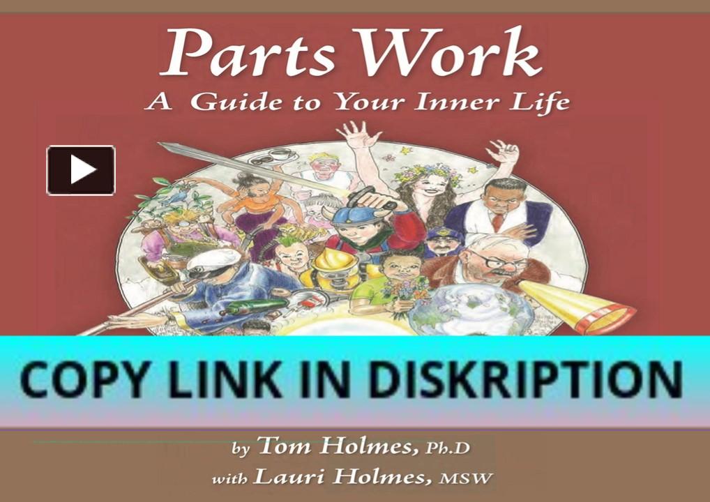 Download [PDF] Parts Work: A Guide to Your Inner Life presentation ...