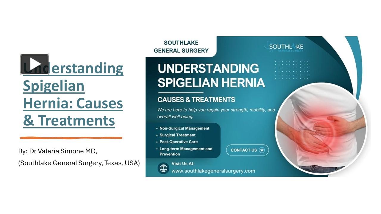 PPT – Understanding Spigelian Hernia: Causes & Treatments PowerPoint ...