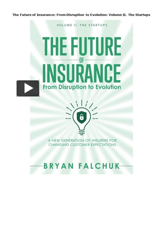 PPT – PDF The Future of Insurance: From Disruption to Evolution, Volume ...