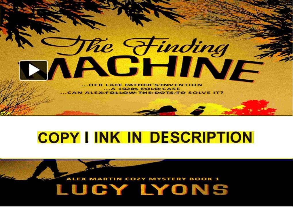 PPT – $PDF$/READ The Finding Machine: A 1990s British Cozy Mystery with ...