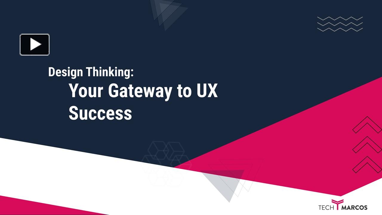 Design Thinking Your Gateway to UX Success presentation | free to download