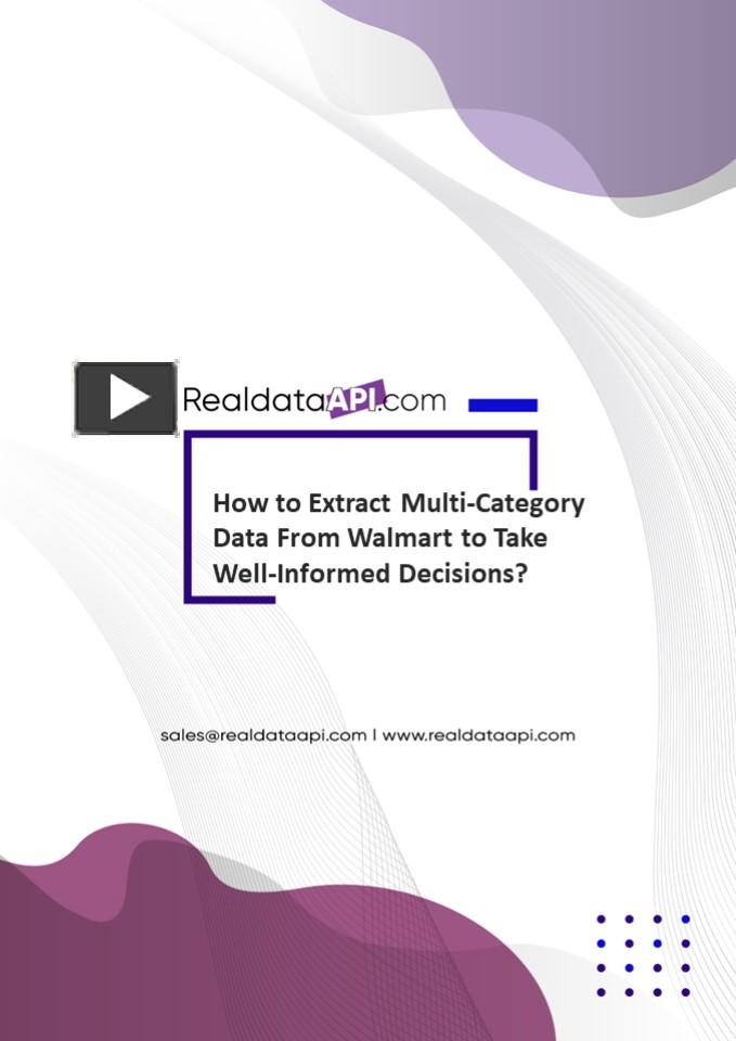 How to Extract Multi-Category Data From Walmart to Take Well-Informed ...