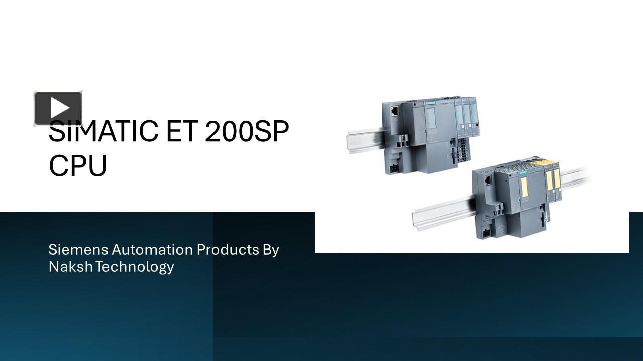 Siemens SIMATIC ET 200SP CPU - A Compact Industrial Automation ...