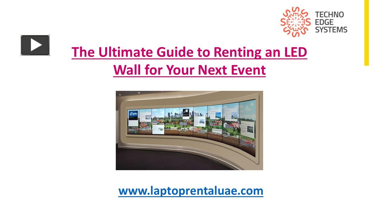 PPT – The Ultimate Guide to Renting an LED Wall for Your Next Event ...