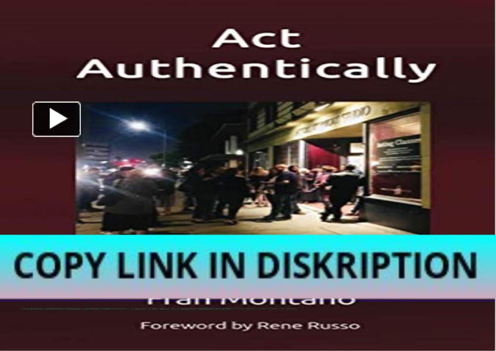 PDF Read Online Act Authentically: An Actor's Workout presentation ...