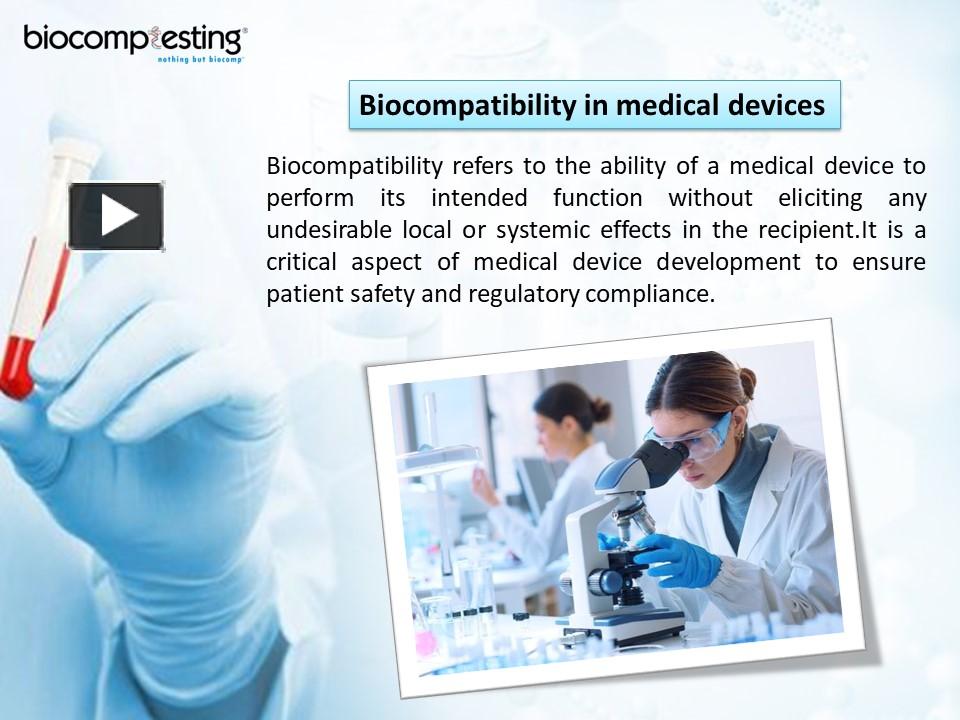 Biocompatibility in medical devices presentation | free to download