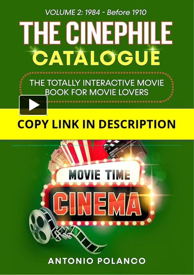 Download The Cinephile Catalogue: The Totally Interactive Movie Book ...