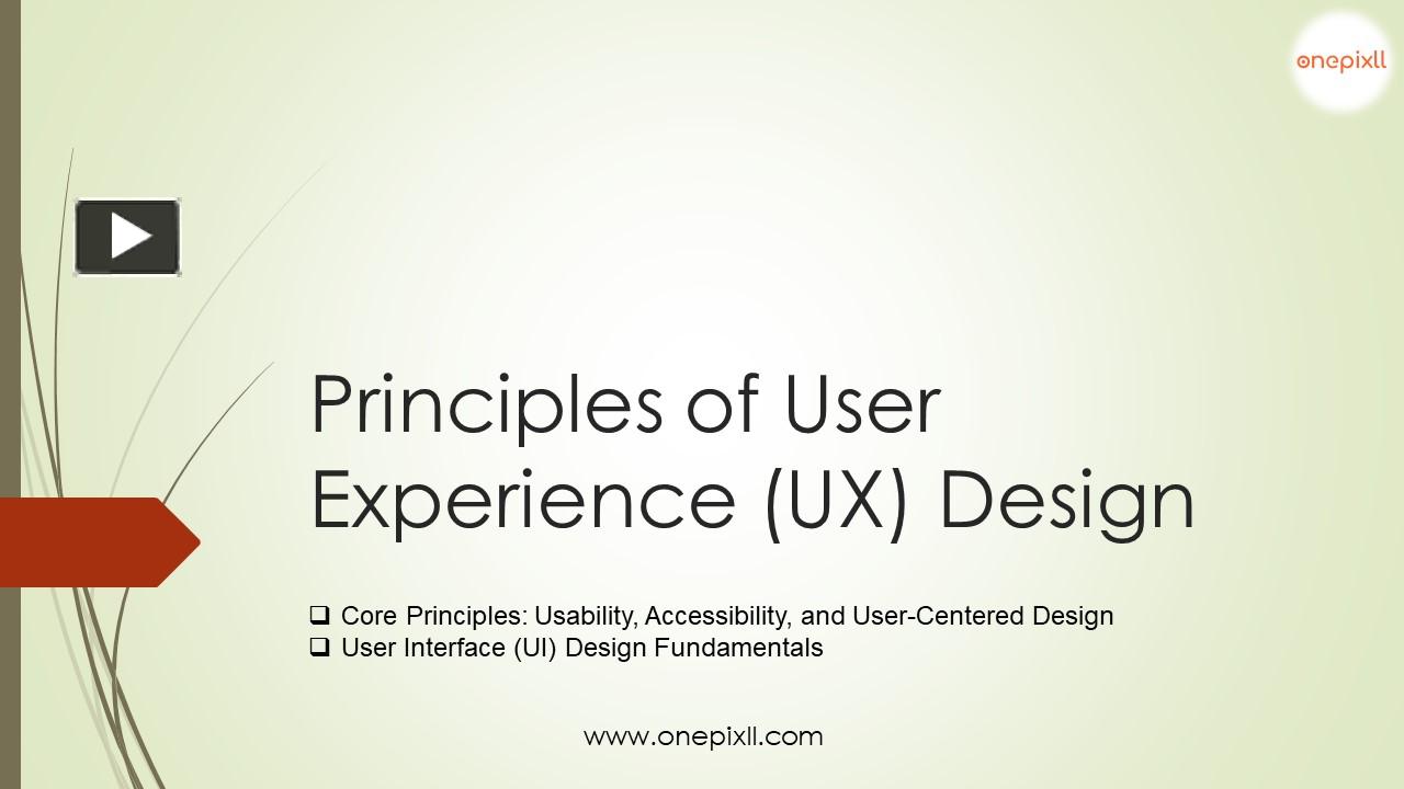 Principles of User Experience (UX) Design presentation | free to download