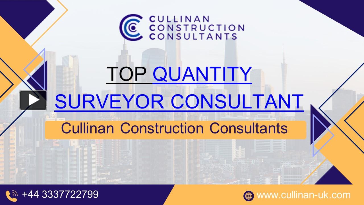PPT – Top Quantity Surveyor Consultant - Cullinan Construction ...