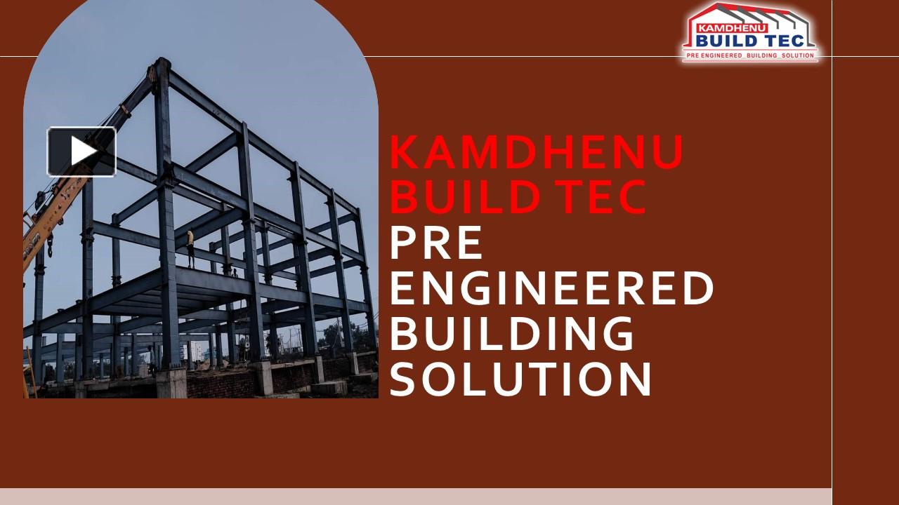 PPT – Kamdhenu Build TEC - Pre Engineered Buildings India PowerPoint ...