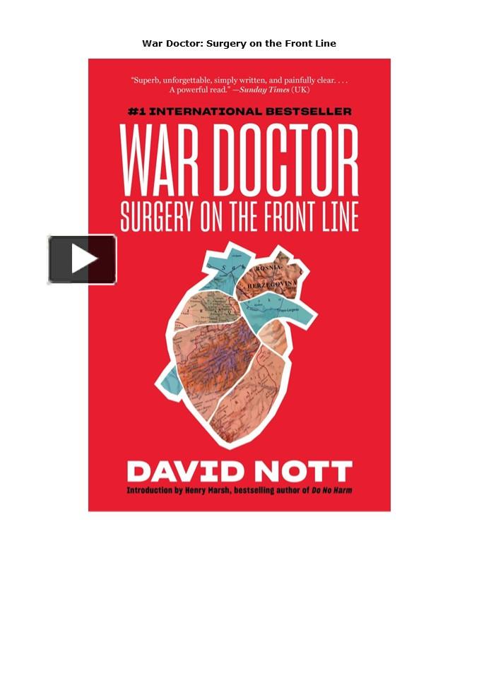PPT – (DOWNLOAD) War Doctor: Surgery on the Front Line PowerPoint ...