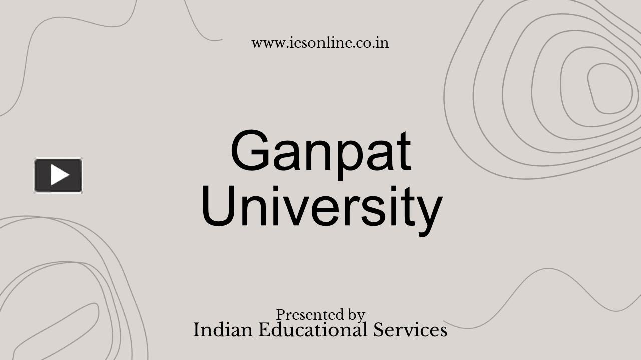 Ganpat University presentation | free to download
