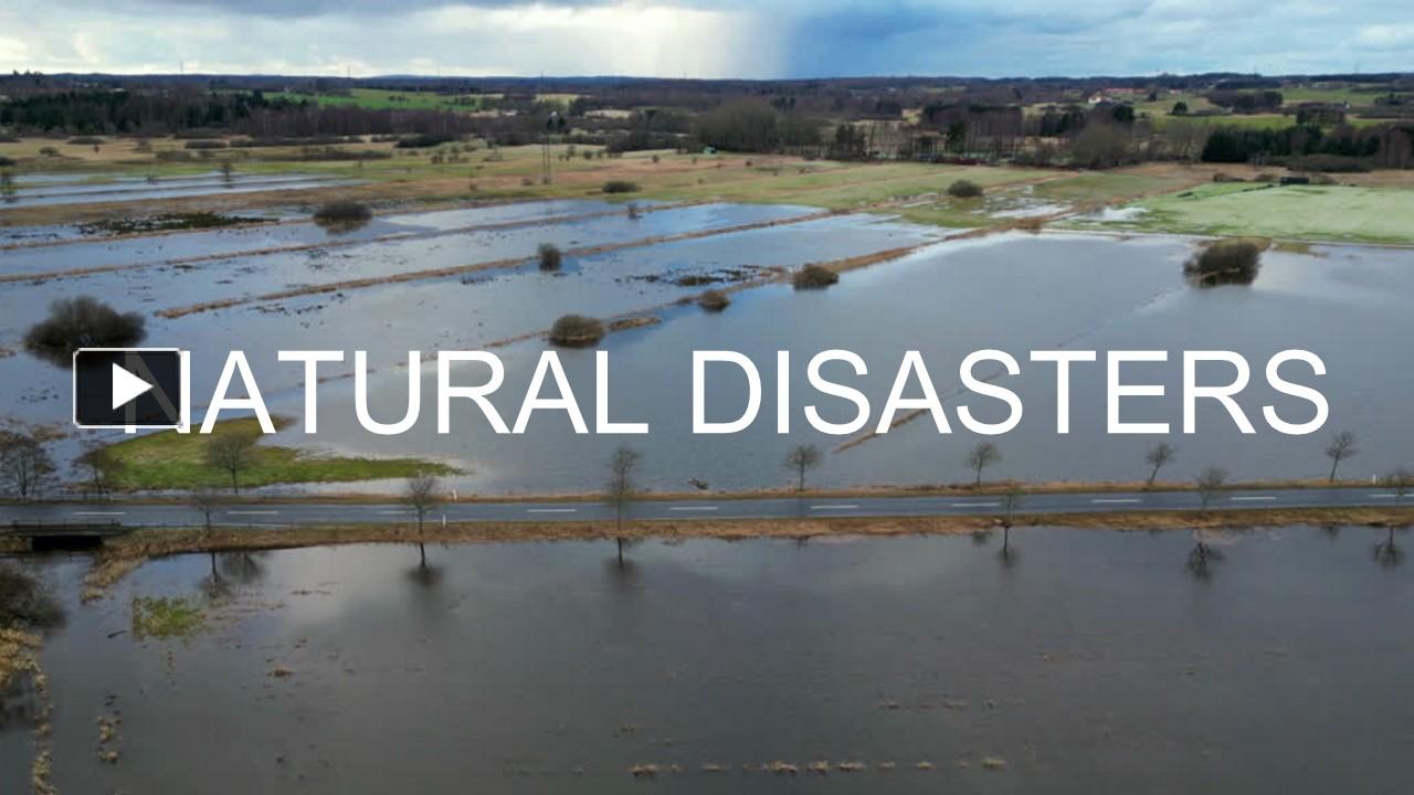 PPT – NATURAL DISASTER PowerPoint presentation | free to download - id ...