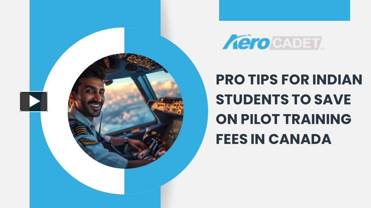 Pro Tips for Indian Students to Save on Pilot Training Fees in Canada ...