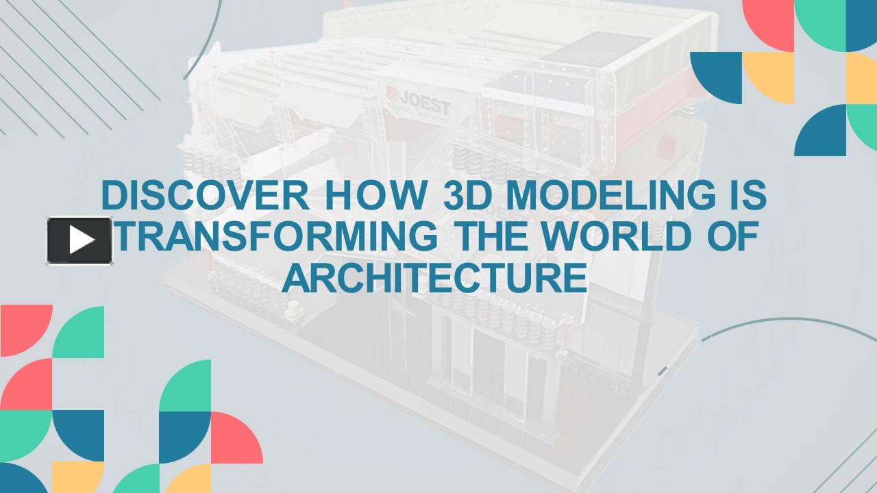 Discover How 3D Modeling is Transforming the World of Architecture ...