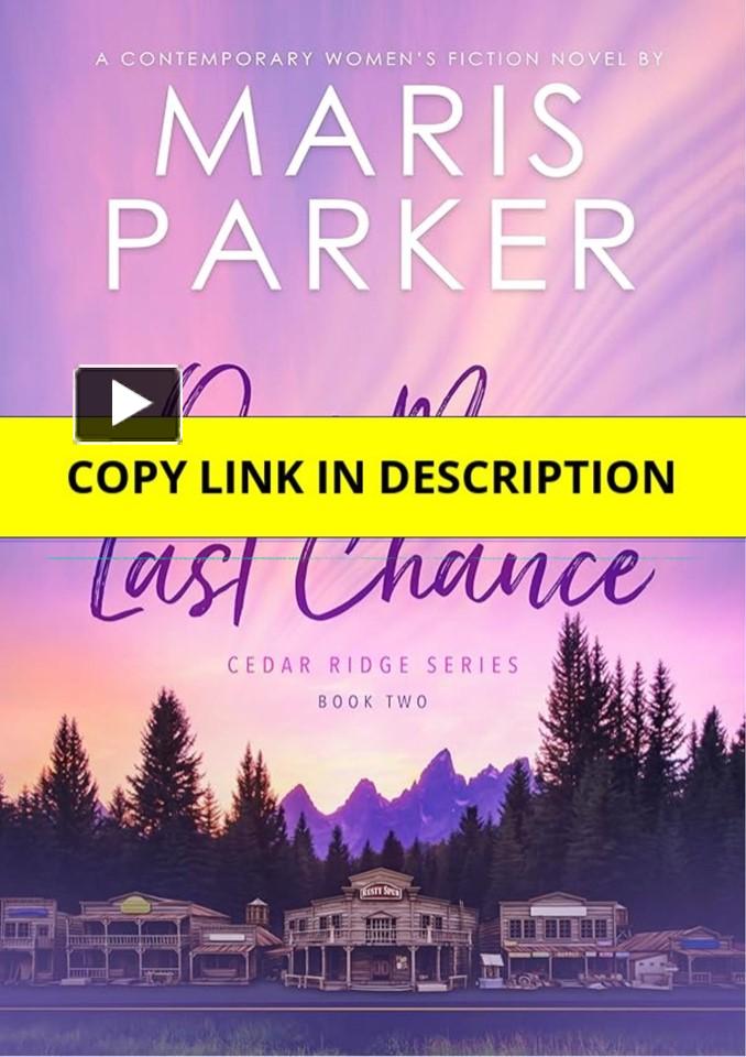 PPT – PDF One More Last Chance: A Novel (Cedar Ridge Book 2) Android ...