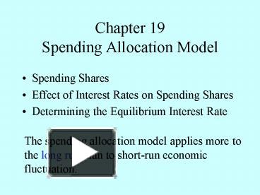 Chapter 19 Spending Allocation Model presentation | free to view