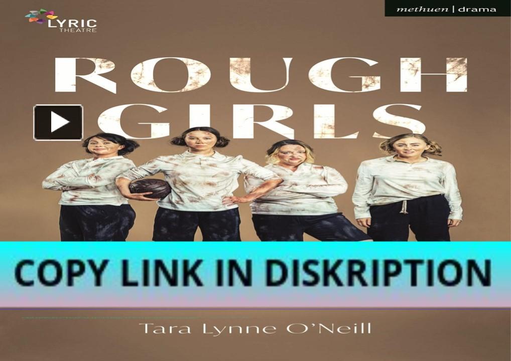 PPT – [PDF] DOWNLOAD Rough Girls (Modern Plays) PowerPoint presentation ...