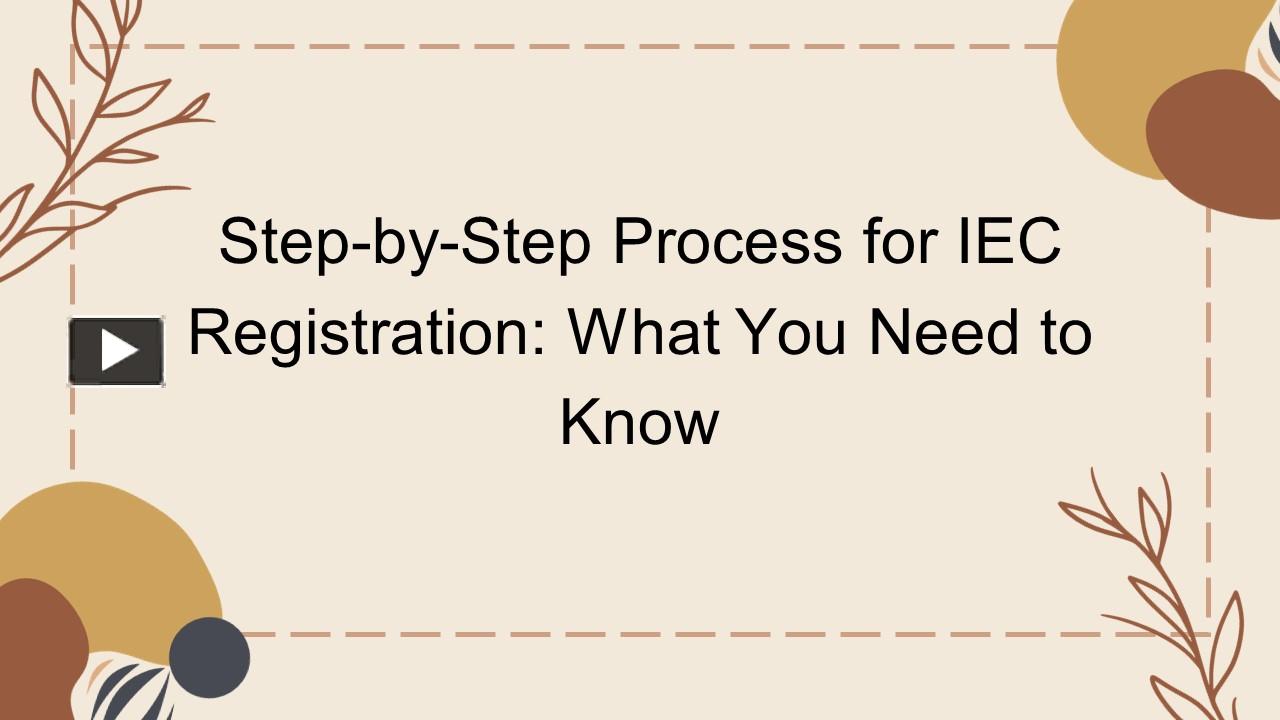 PPT – Step-by-Step Process for IEC Registration: What You Need to Know ...