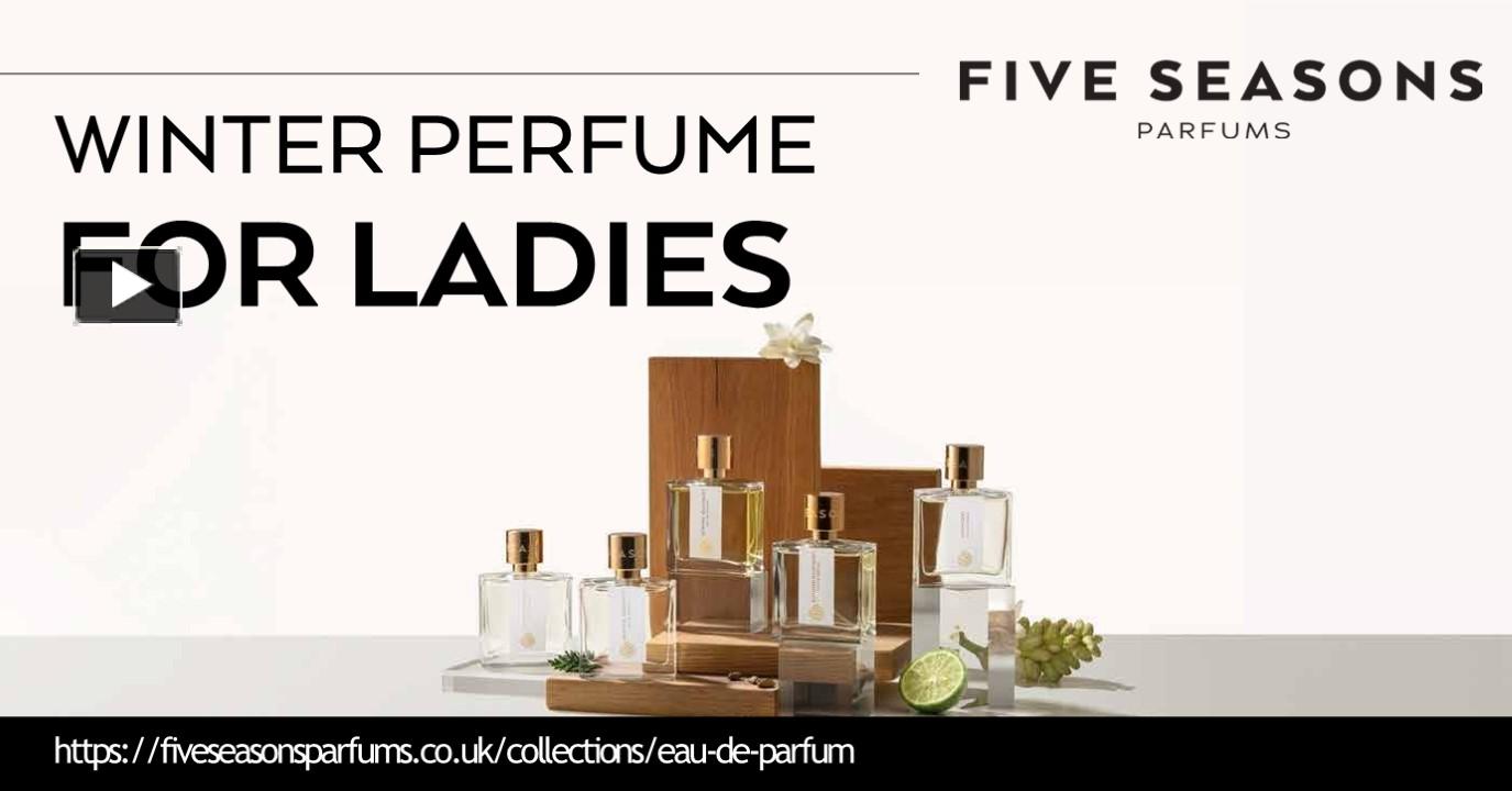PPT – mbrace the Season with Five Seasons Parfums' Winter Perfume for ...