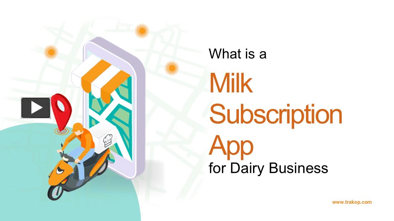 PPT – What is a Milk Subscription App for Dairy Businesses? PowerPoint ...