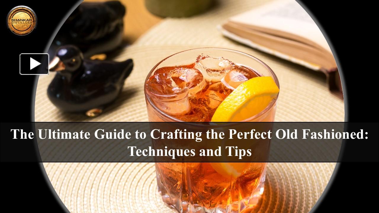 Master the Classic Old Fashioned presentation | free to download