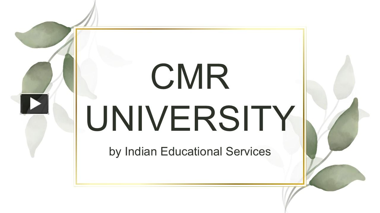 CMR University Bangalore presentation | free to download