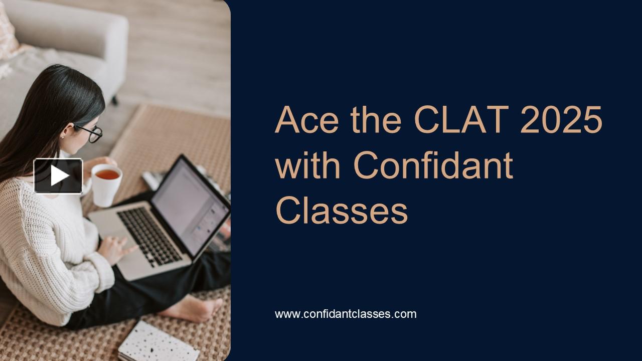 PPT – Ace the CLAT 2025 with Confidant Classes PowerPoint presentation ...