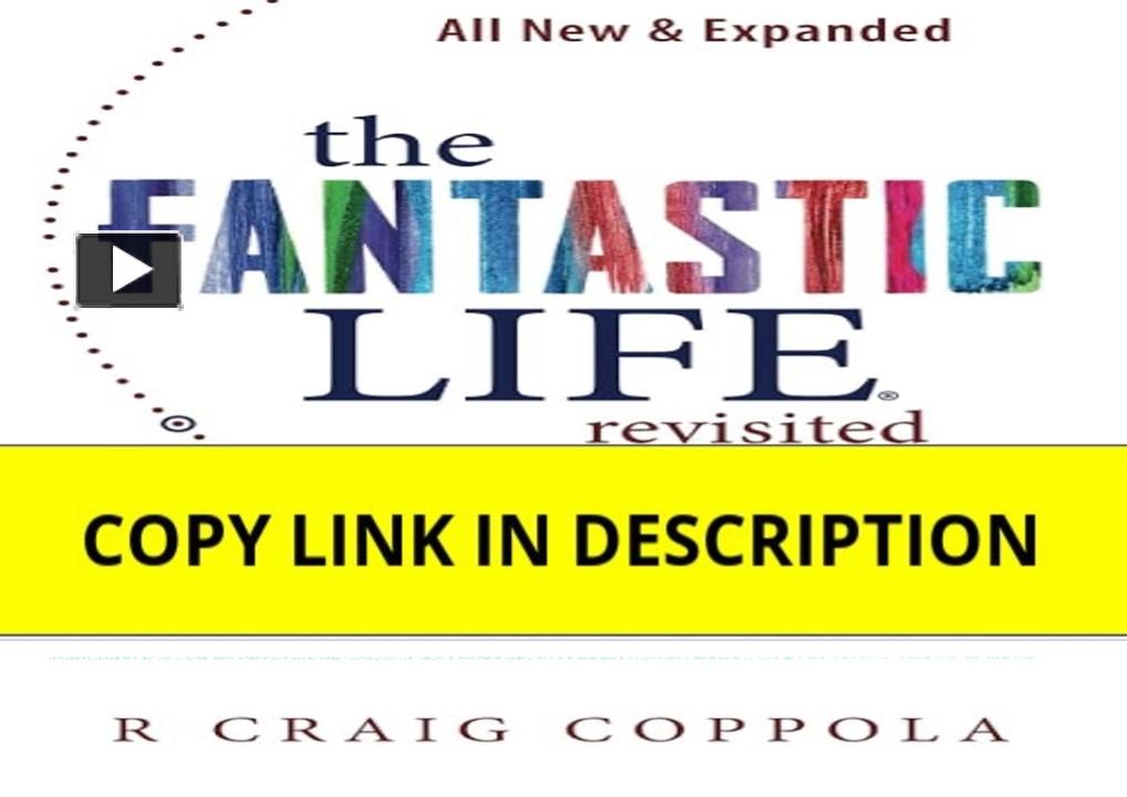 PDF ️Download ️ The Fantastic Life / Revisite presentation | free to ...
