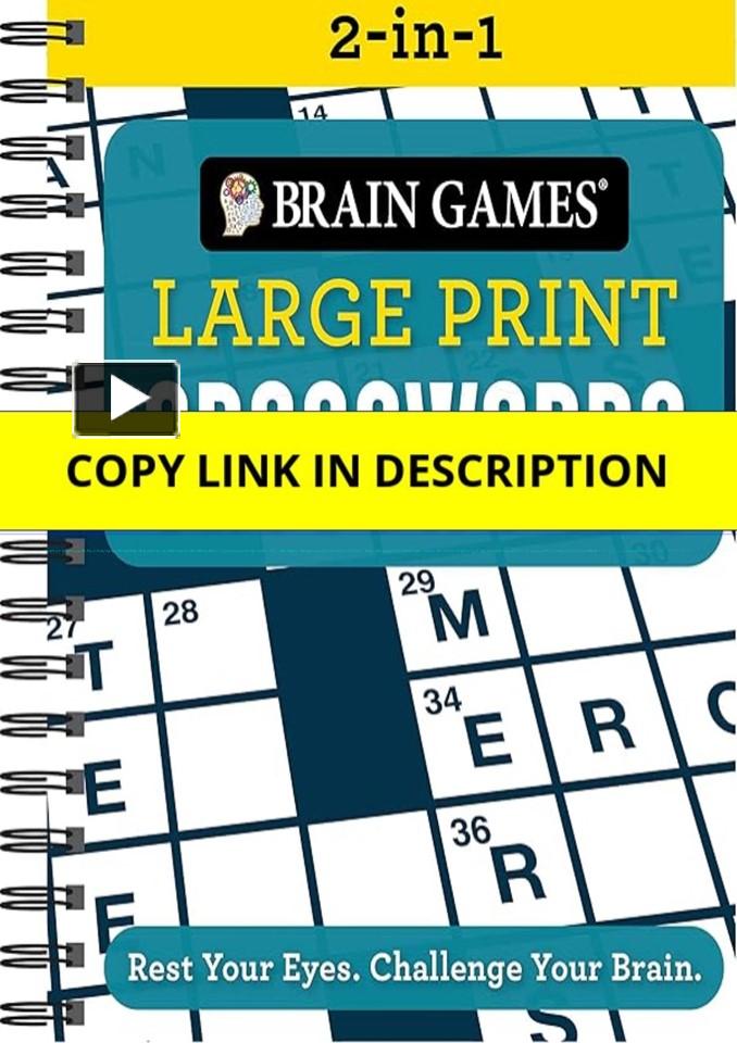 PPT – PDF Brain Games 2-in-1 - Large Print Crosswords: Rest Your Eyes ...