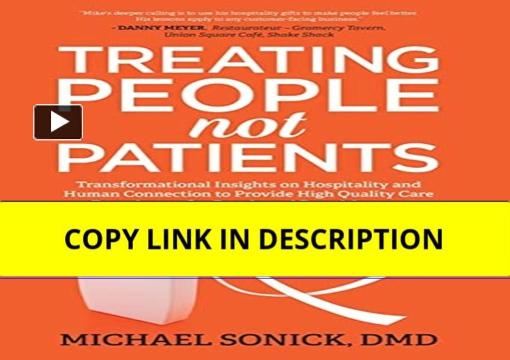 PPT – ⚡PDF/READ Treating People Not Patients: Transformational Insights ...