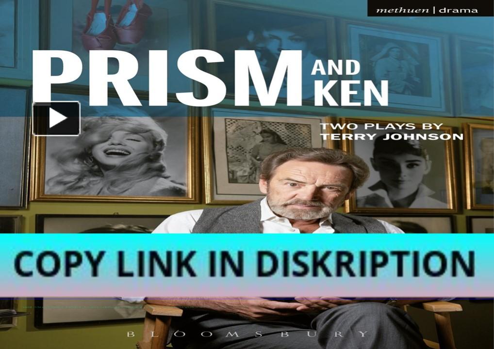 PPT – PDF KINDLE DOWNLOAD Prism and Ken (Modern Plays) PowerPoint ...