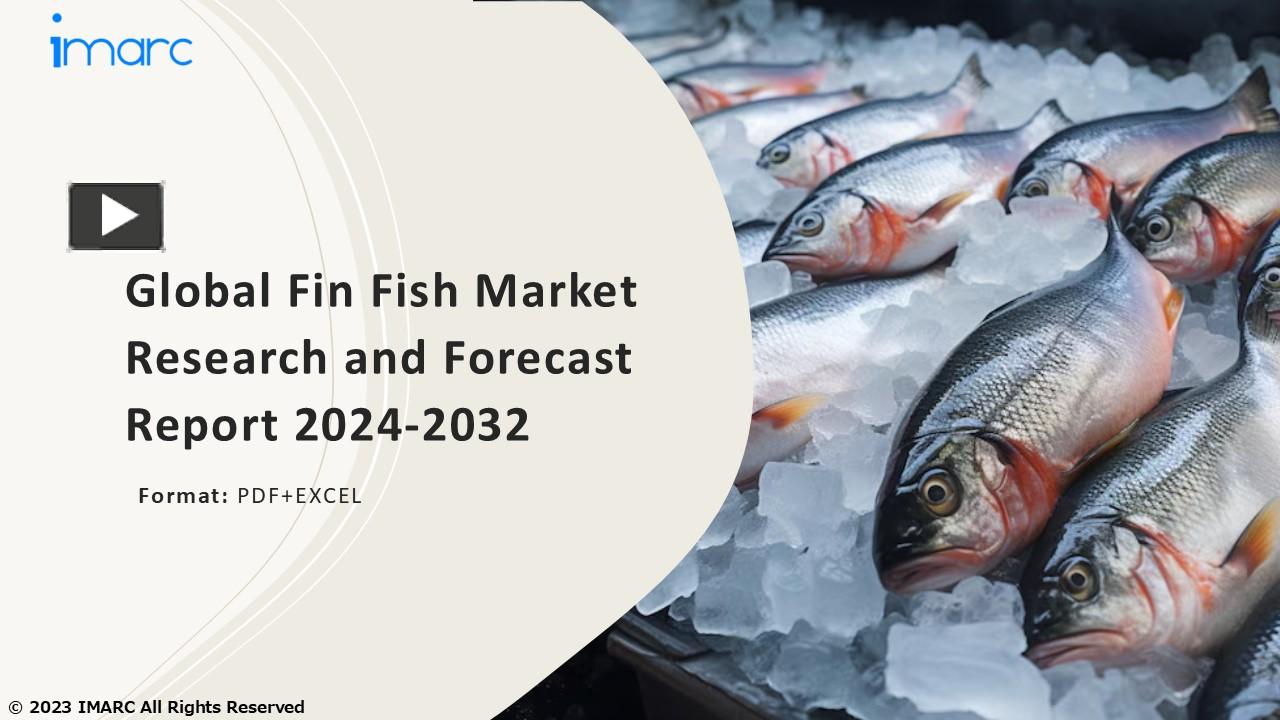 PPT – Fin Fish Market PPT: Growth, Outlook, Demand, Keyplayer Analysis ...