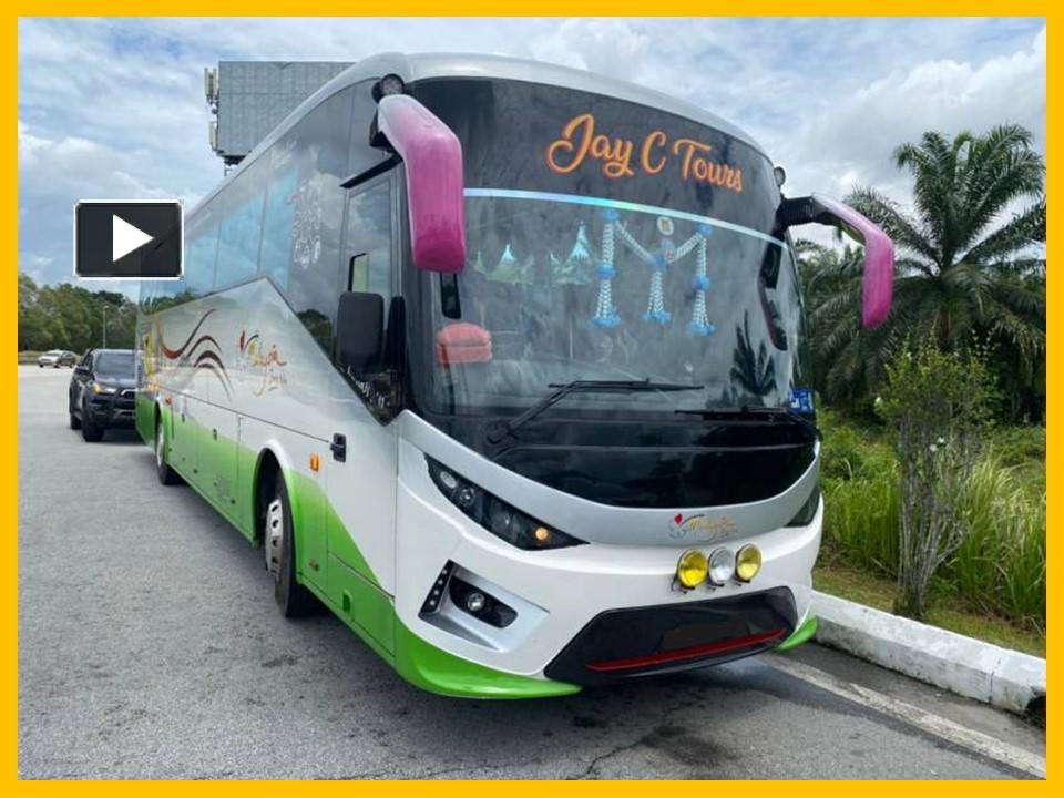 A Comprehensive Guide to Tour Bus Rentals in Malaysia presentation ...