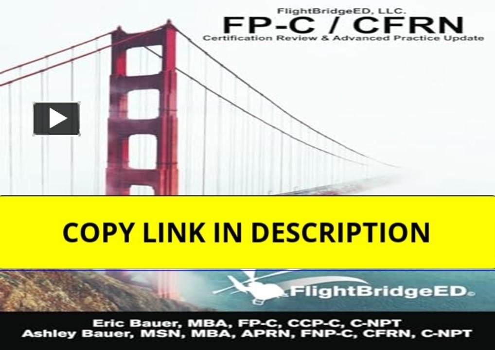 PPT – get⚡[PDF] FlightBridgeED, LLC - FP-C/CFRN Certification Review ...