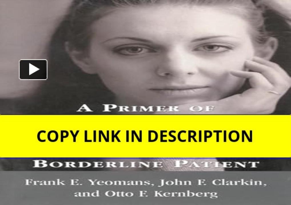 [READ] ️ A Primer of Transference-Focused Psychotherapy for the ...