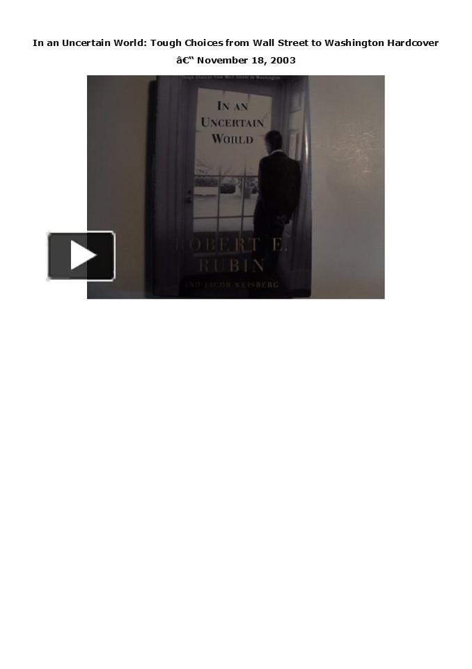 PPT – ️PDF⚡️ In an Uncertain World: Tough Choices from Wall Street to ...