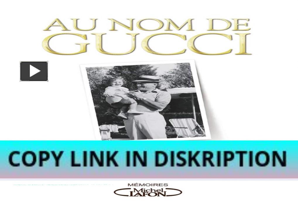 PPT – Read [PDF] Au nom de Gucci PowerPoint presentation | free to ...