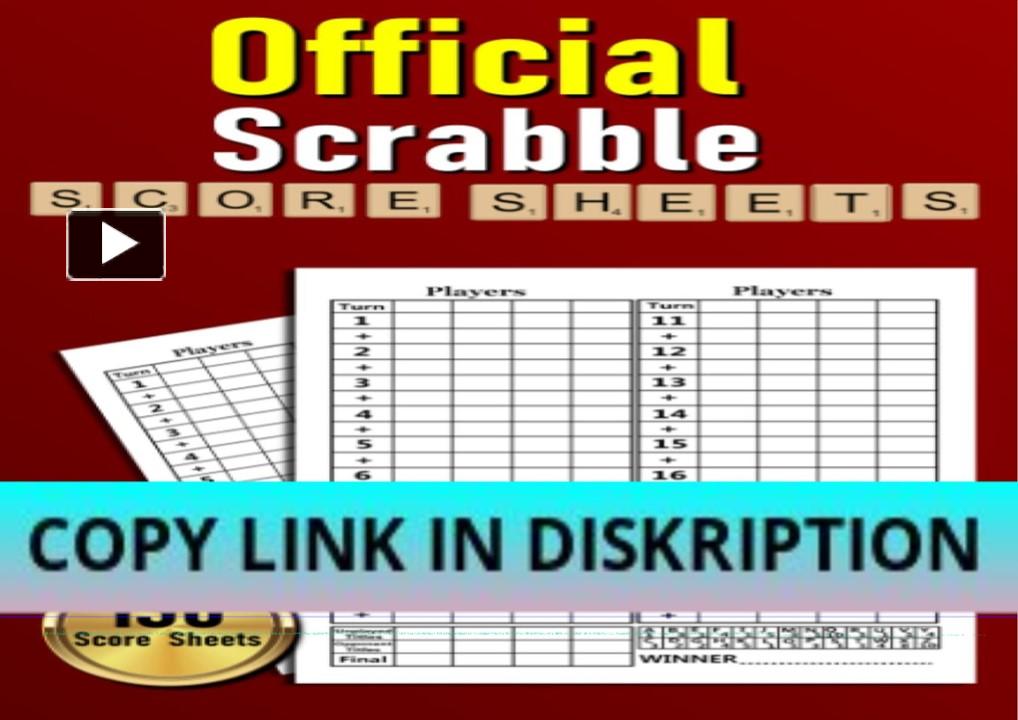 READ[PDF] Official Scrabble Score Sheets: 130 Score Pads for Scorekeep ...