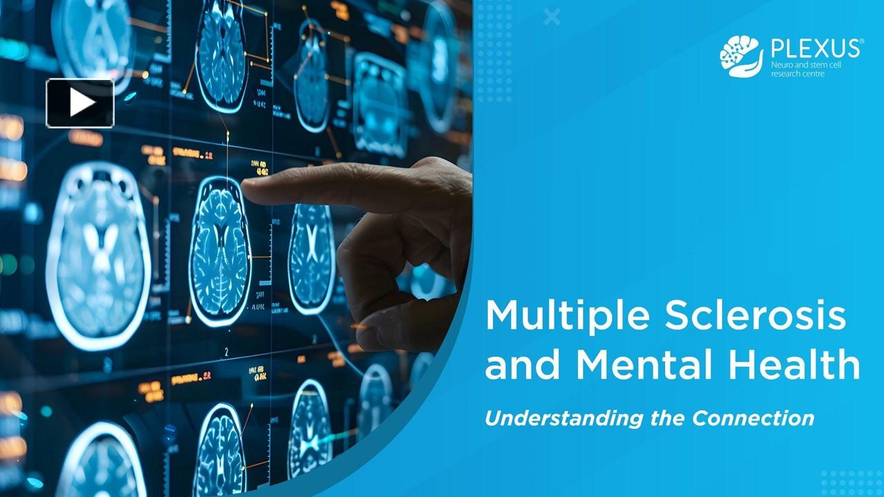 PPT – Multiple Sclerosis and Mental Health PowerPoint presentation ...