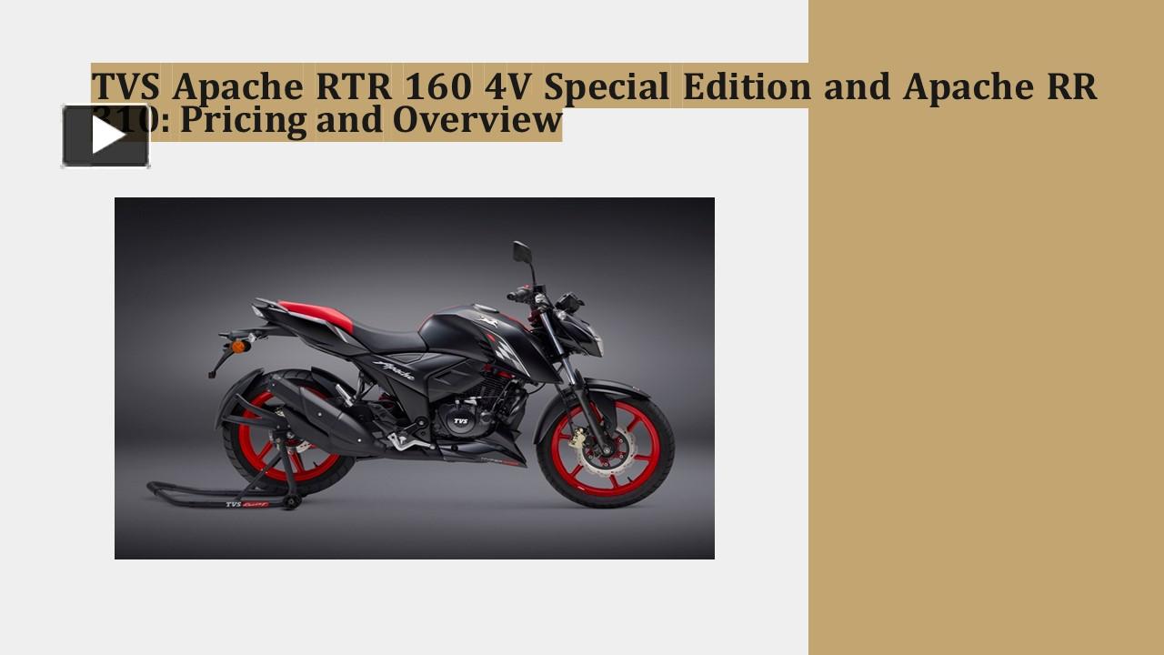 PPT – TVS Apache RTR 160 4V Special Edition and Apache RR 310: Pricing ...