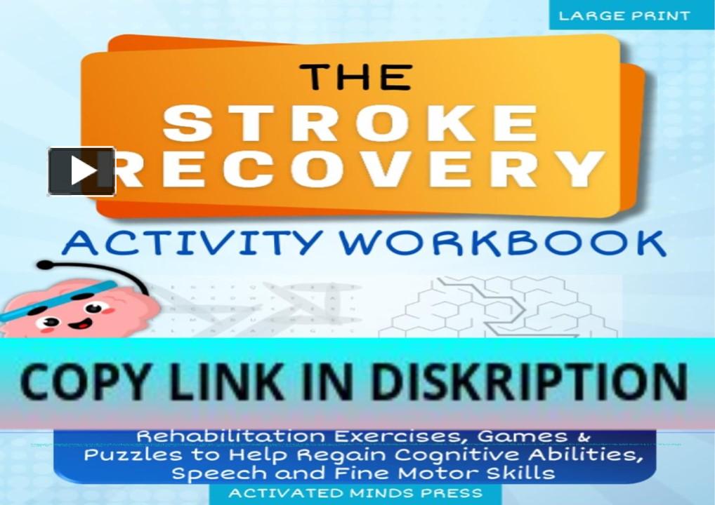 PDF KINDLE DOWNLOAD The Stroke Recovery Activity Workbook: Aphasia & T ...
