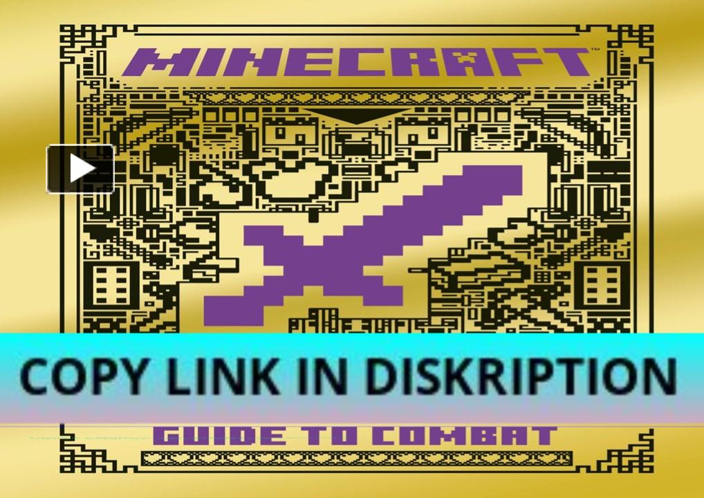 READ DOWNLOAD Minecraft: Guide to Combat presentation | free to download