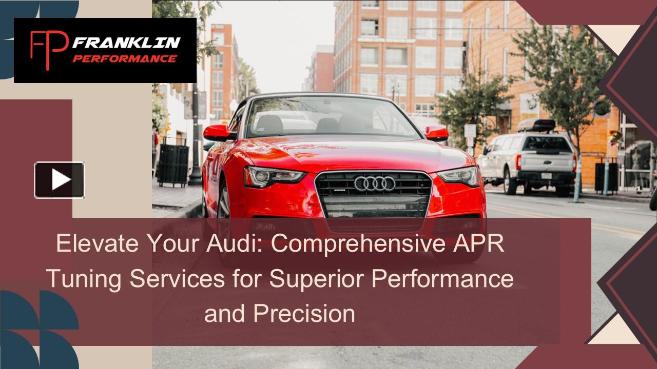Elevate Your Audi Comprehensive APR Tuning Services for Superior ...