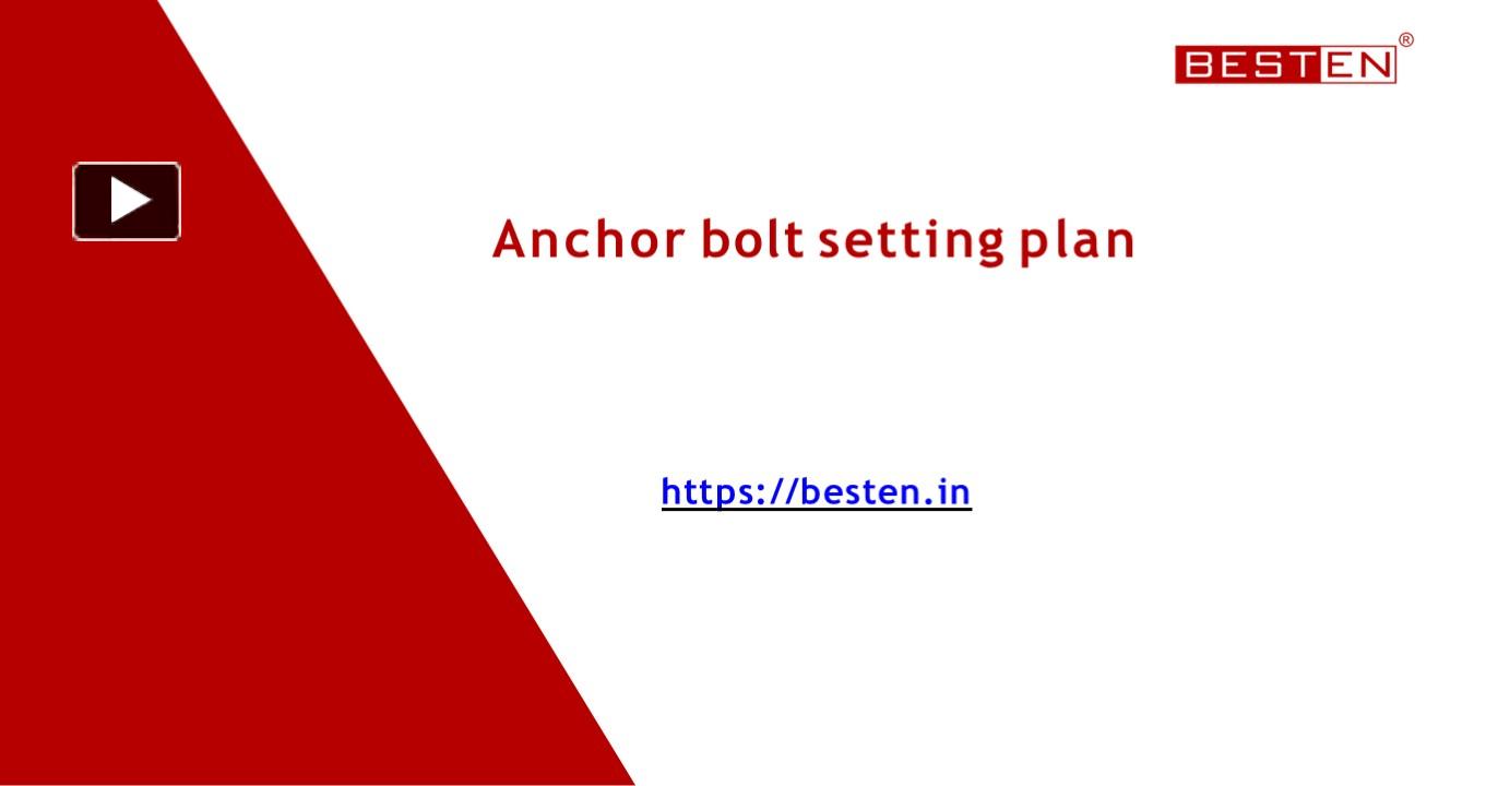 PPT – Anchor Bolt Setting Plan PowerPoint presentation | free to ...