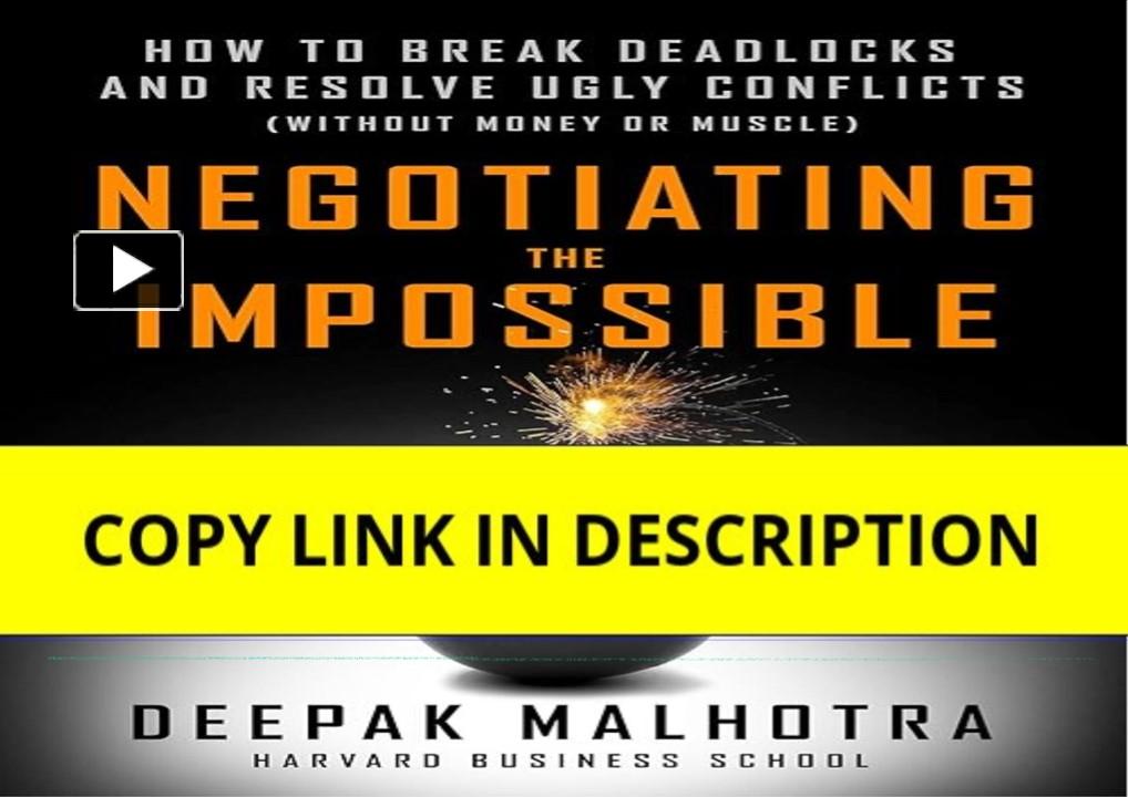 (download)⚡️ Negotiating the Impossible: How to Break Deadlocks and ...