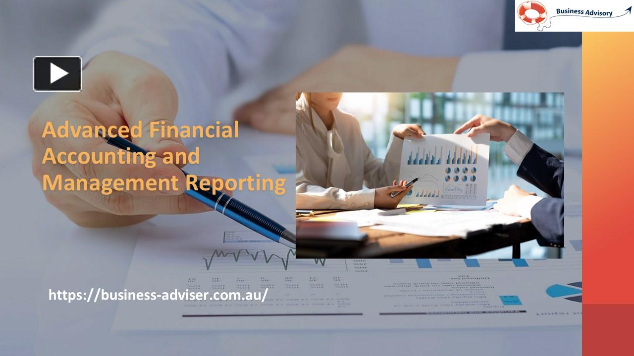Advanced Financial Accounting and Management Reporting presentation ...