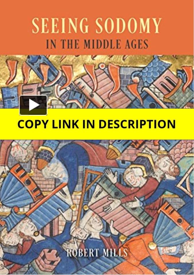 [PDF] Seeing Sodomy in the Middle Ages Kindle Edition Full presentation ...
