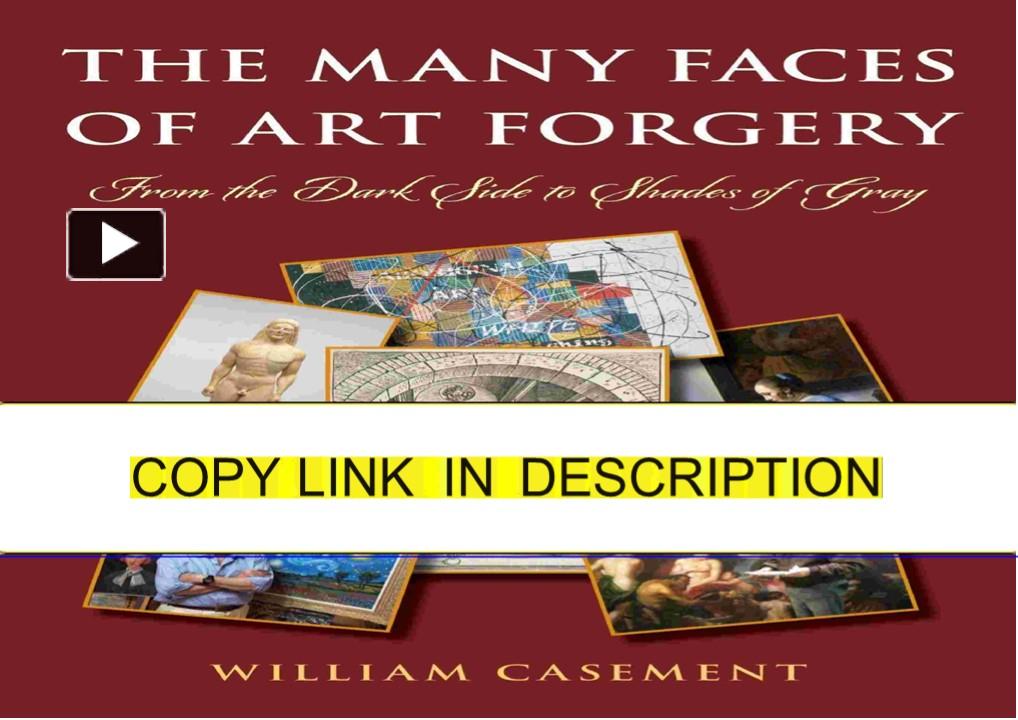 PDF_ The Many Faces of Art Forgery: From the Dark Side to Shades of ...