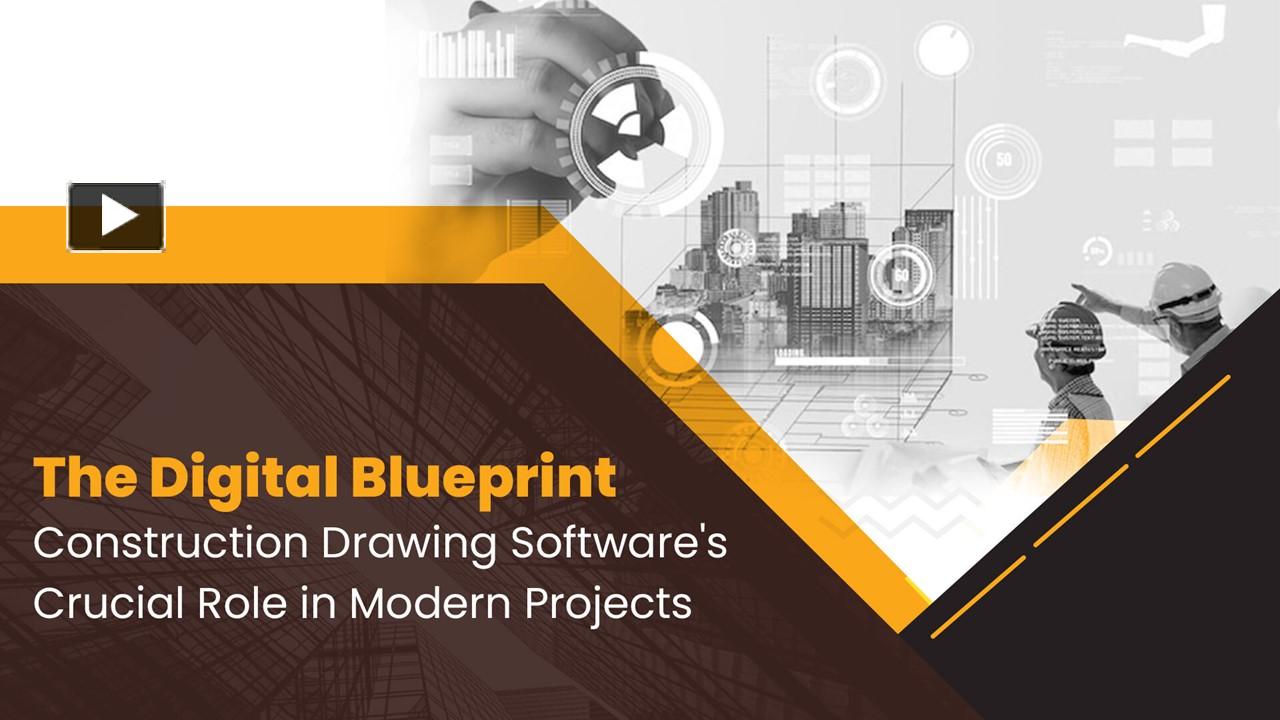 PPT – The Digital Blueprint: Construction Drawing Software's Crucial ...